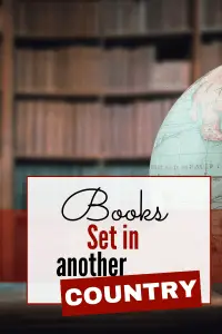 26 Books set in another country you’ll absolutely want to read – A Book ...