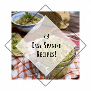 13 Easy Spanish Recipes Your Family Will Love – A Book Lover's Adventures