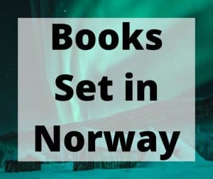 14 Books Set in Norway You’ll Want to Read – A Book Lover's Adventures