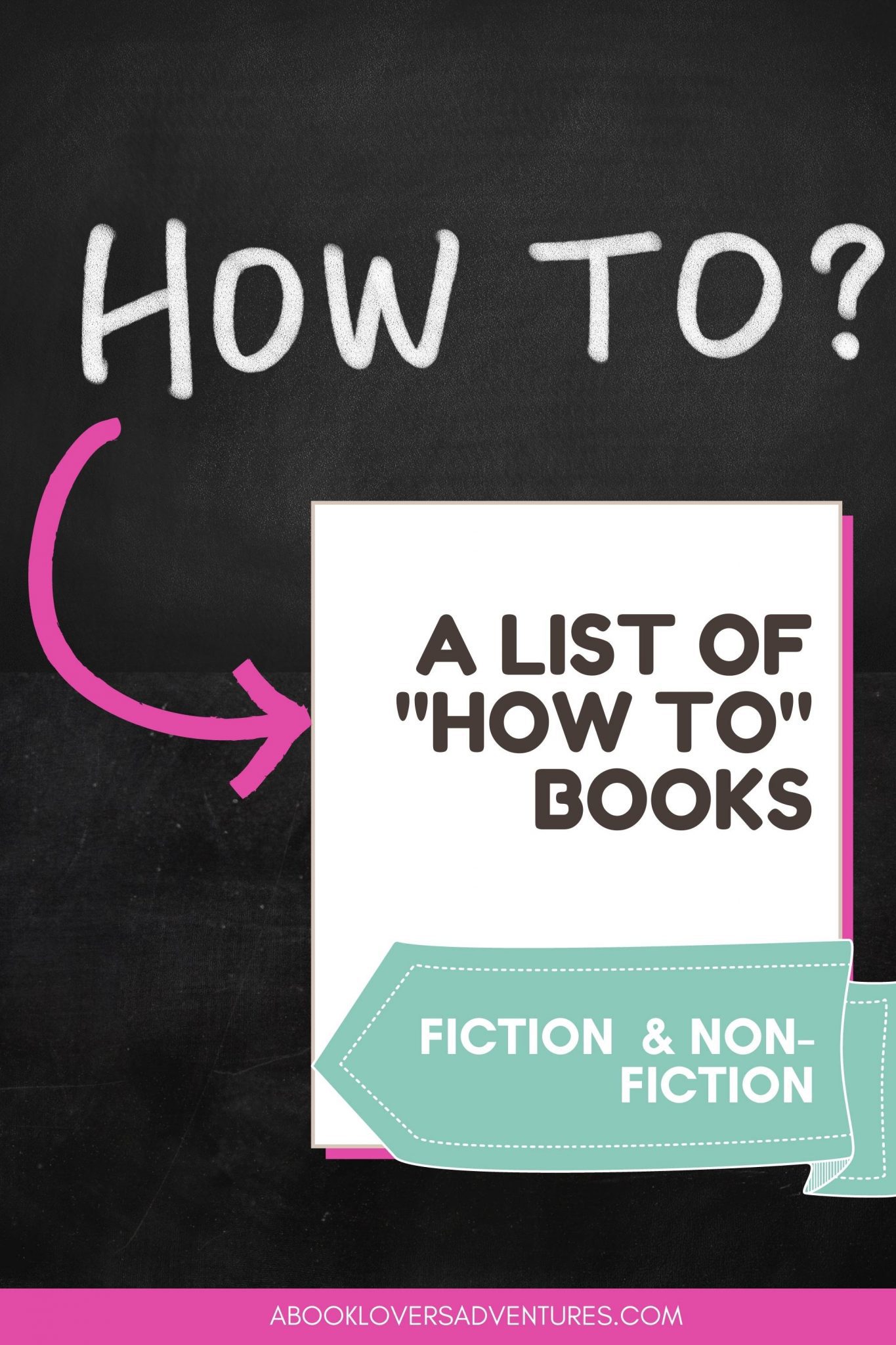 “How to” books ~ Fun & Interesting Choices – A Book Lover's Adventures